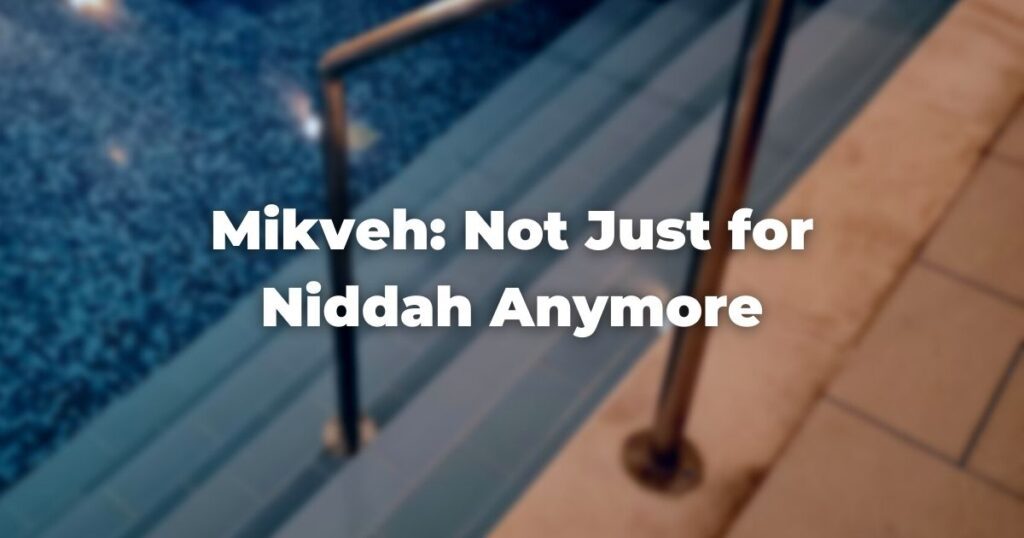 Mikveh: Not Just for Niddah Anymore - The Digital Home for Conservative Judaism