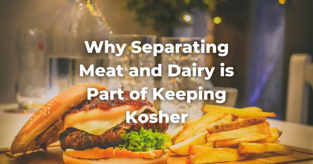 Why do Jews Separate Meat and Dairy? - The Digital Home for ...